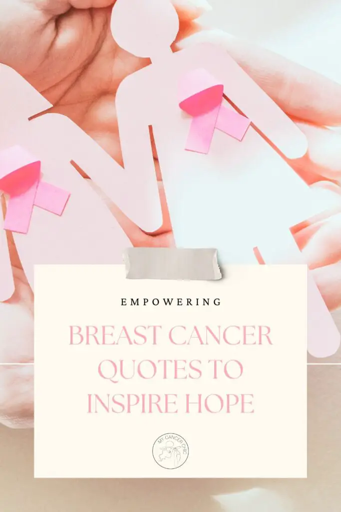 Breast Cancer Quotes: 78 Inspiring Sayings that Radiate Resilience